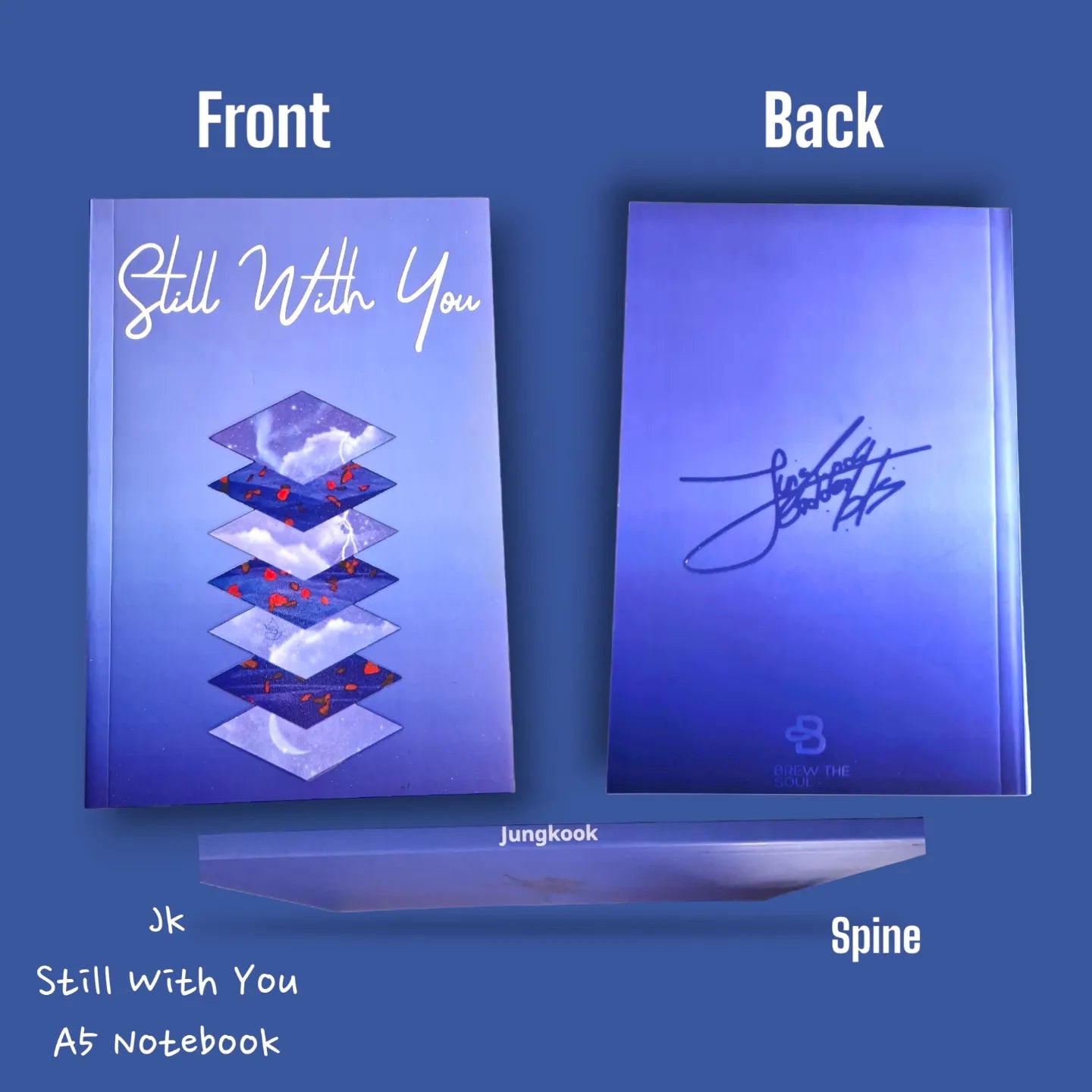 Jk Still With You Notebook – Brewthesoul